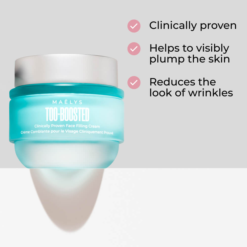 TOO-BOOSTED Clinically Proven Face Filling Cream | MAЁLYS®
